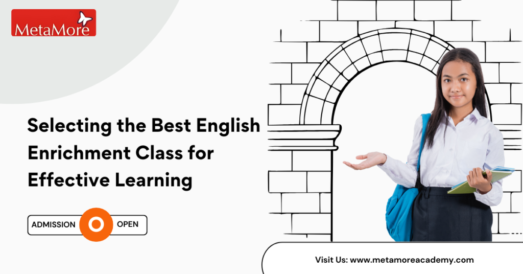 Selecting the Best English Enrichment Class for Effective Learning ...